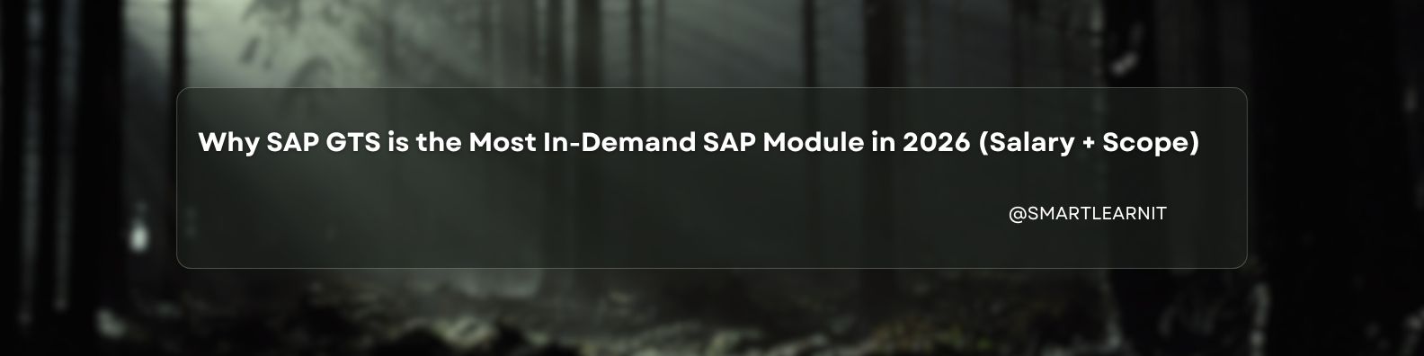 SAP GTS Training: Why It’s the Most In-Demand SAP Module in 2026 ...